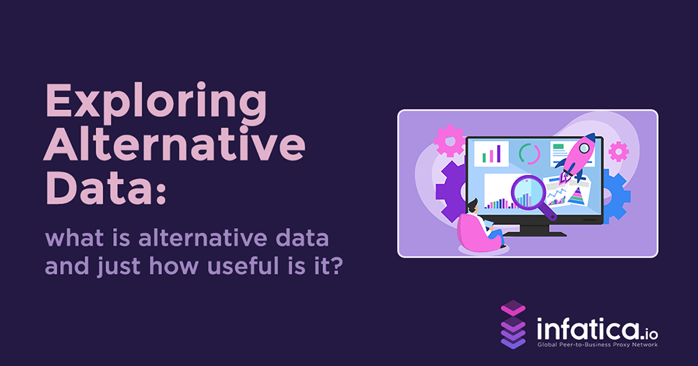 What Is Alternative Data and How to Collect It